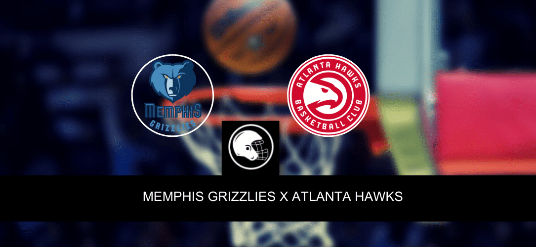 Memphis Grizzlies x Atlanta Hawks – palpite, odds e prognóstico – NBA ...